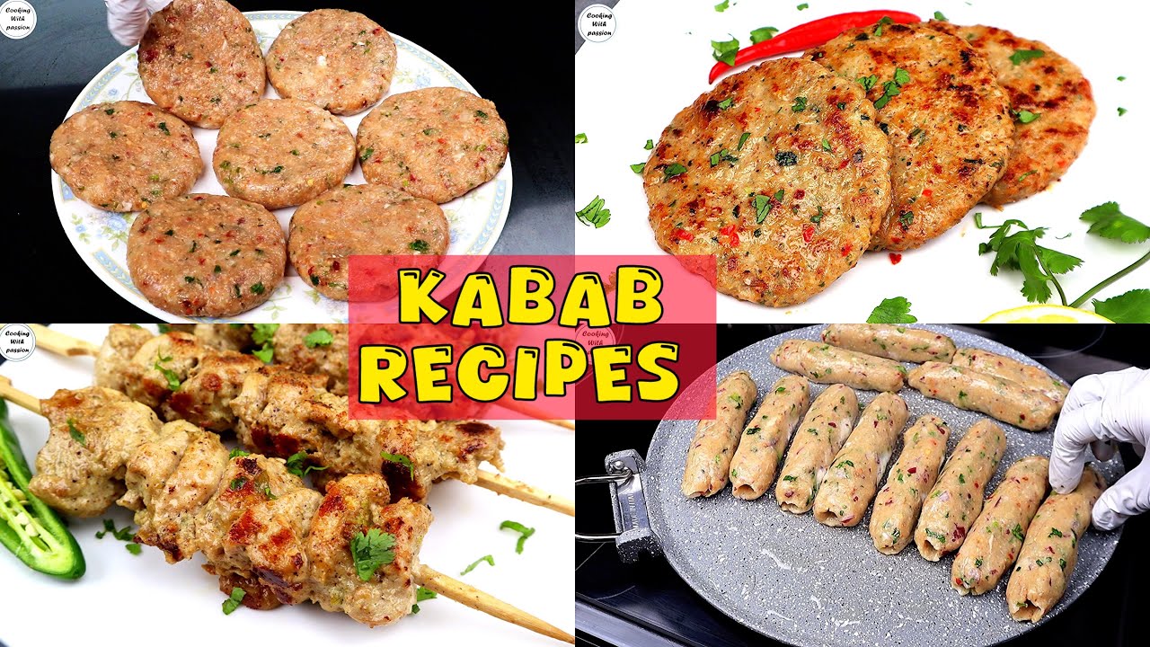 Best Chicken Kabab 4 Recipes By Cooking With Passion - Restaurant Style ...