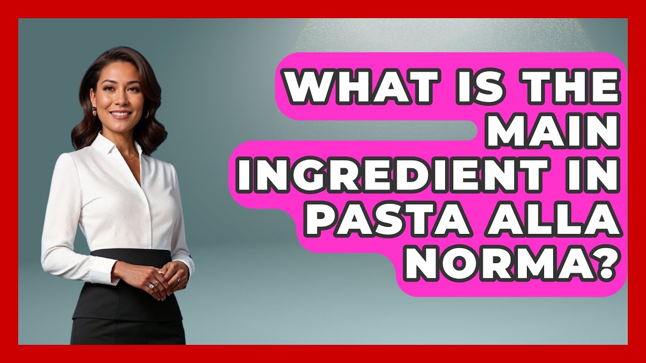 What Is the Main Ingredient in Pasta alla Norma? - Story Of Italy ...