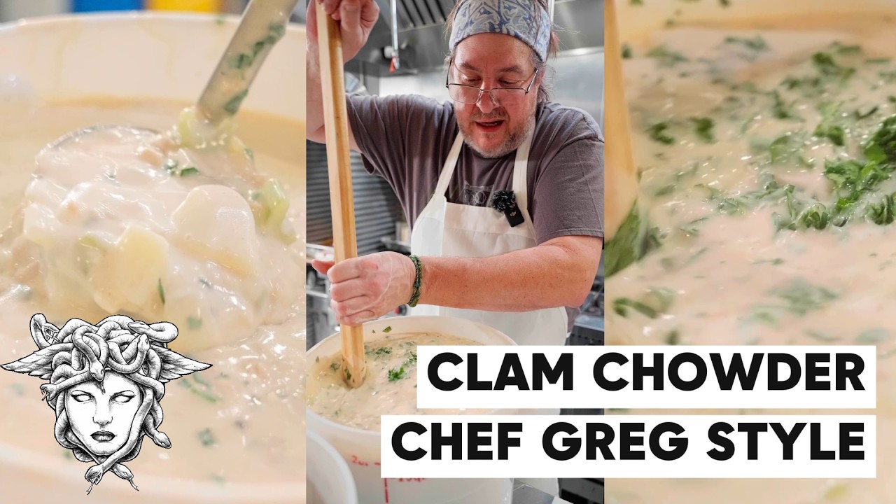 Chef Greg's Clam Chowder Recipe - Dining and Cooking