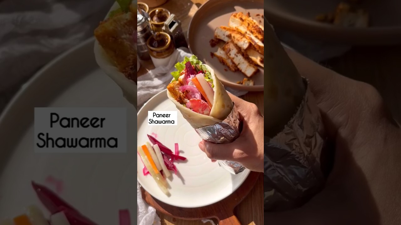 Paneer Shawarma from scratch - Dining and Cooking
