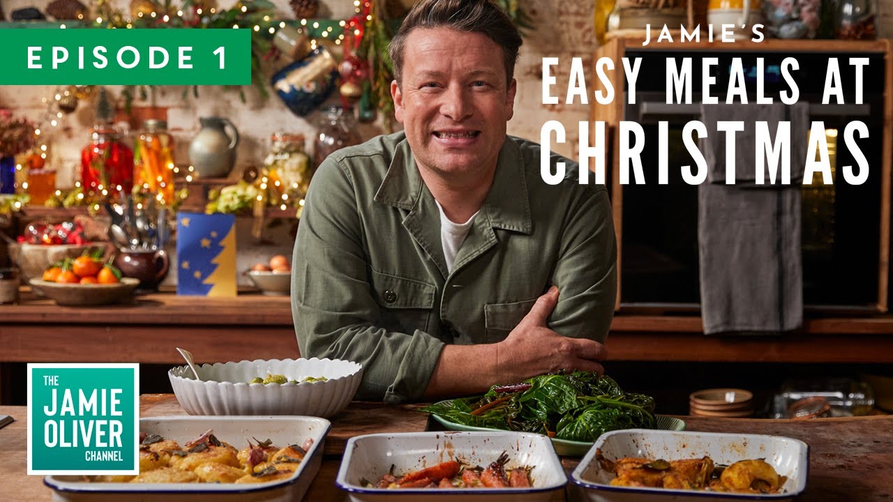 Easy Meals At Christmas | Jamie Oliver | Full Episode 1 - Dining and ...