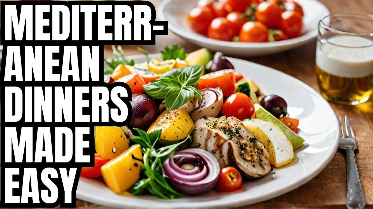 Delicious Mediterranean Dinners Made Easy! - Dining and Cooking