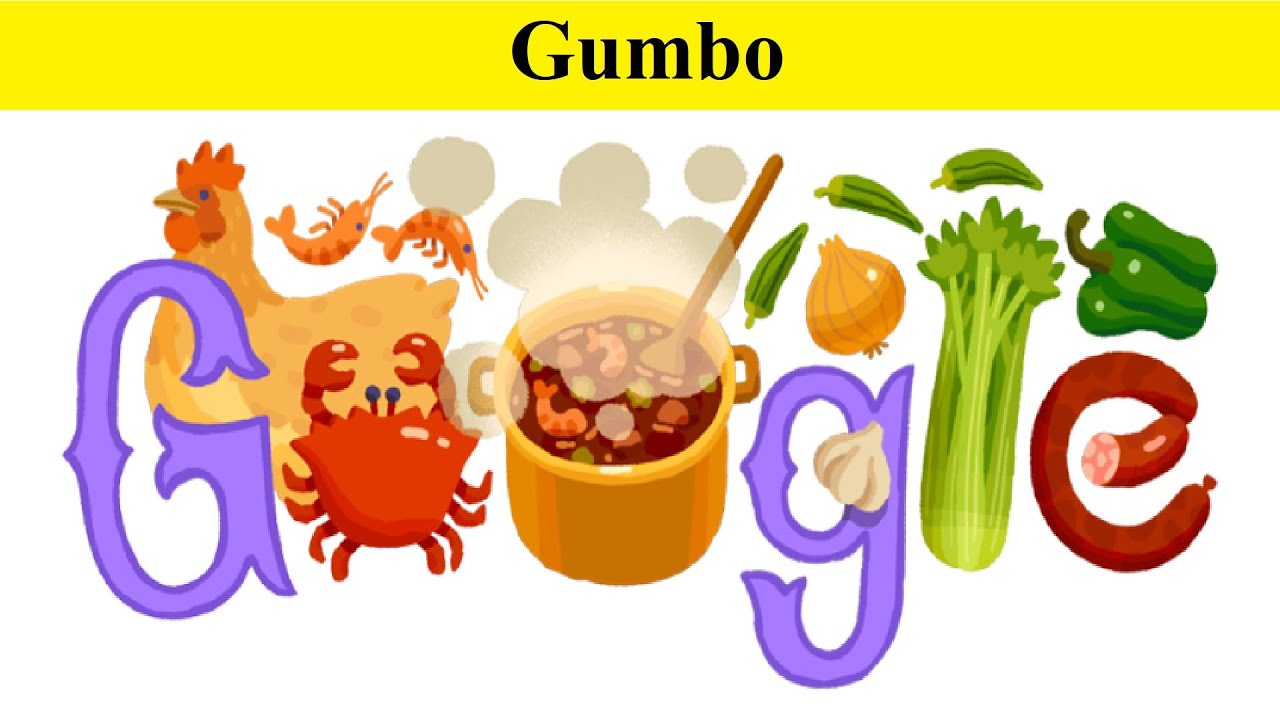 Gumbo : Popular Louisiana Recipe, Google Doodle celebrating a stew with ...
