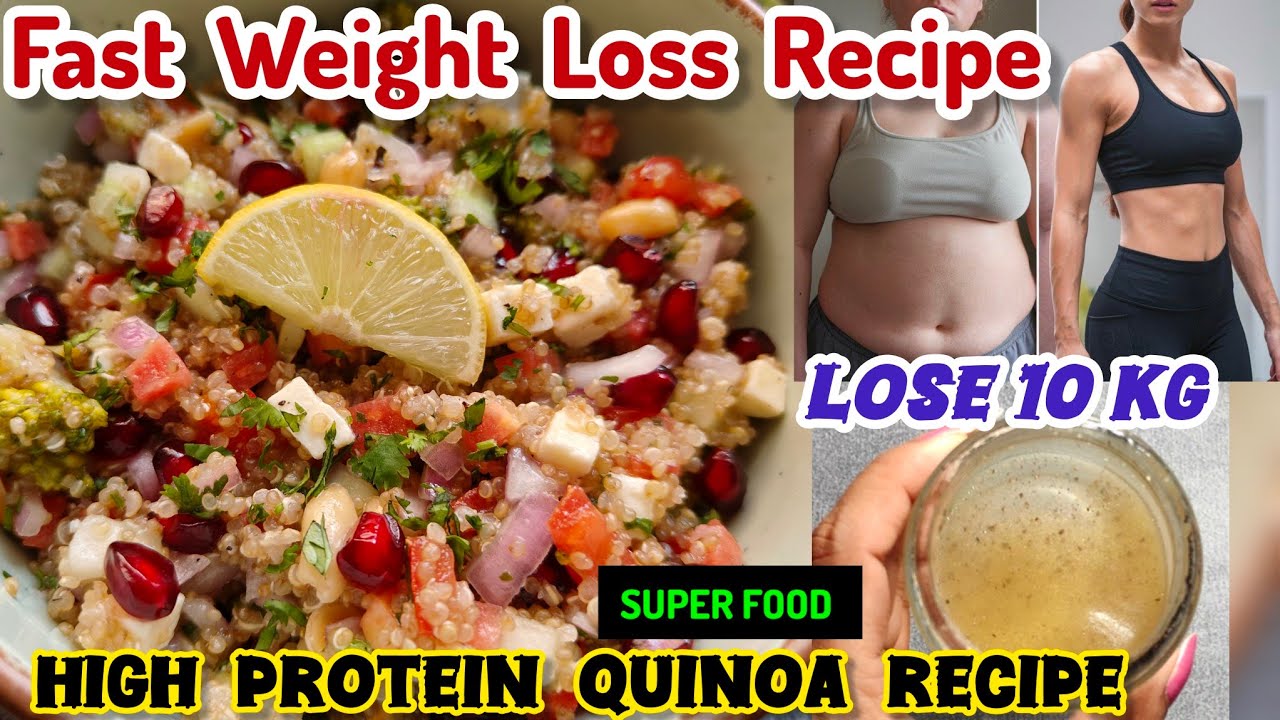 Healthy Quinoa Recipe for Weight Loss 10 Kg in 10 Days | High Protein ...