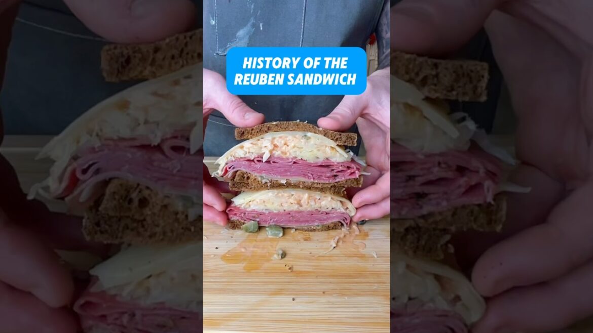 History Of The Reuben Sandwich - Dining and Cooking