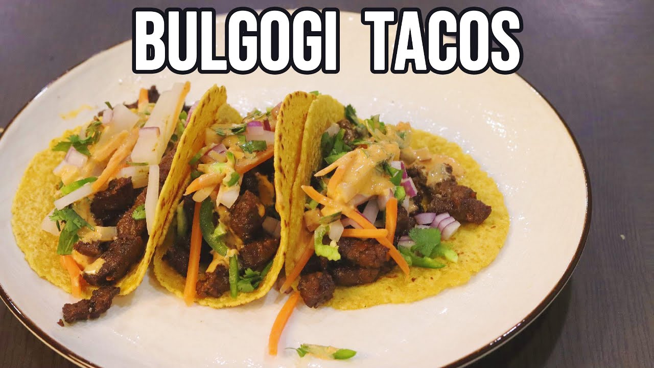 MY FAVORITE BULGOGI TACO RECIPE! - Dining and Cooking