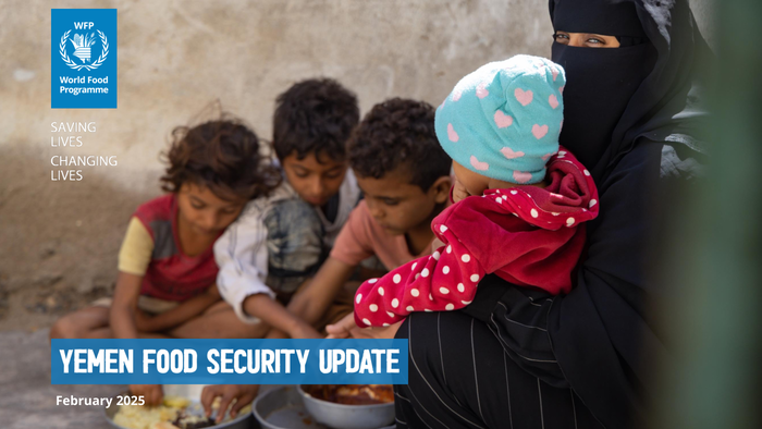 WFP Yemen Food Security Update, February 2025 - Yemen - Dining and Cooking
