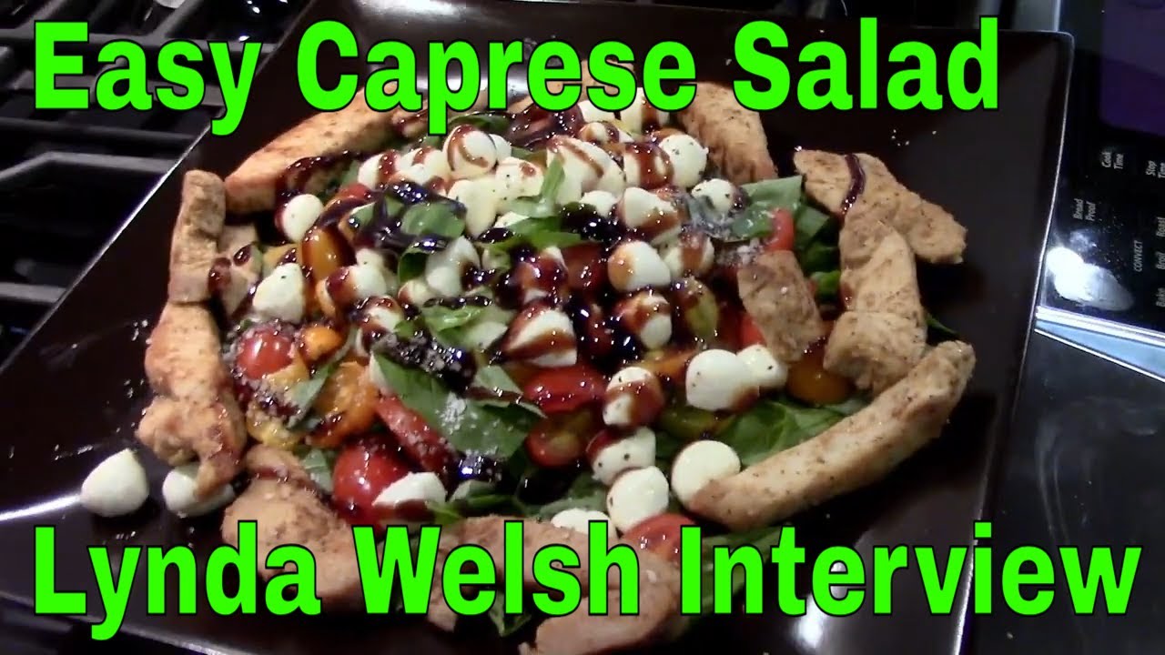 Caprese Salad with Grilled Chicken, Balsamic Glaze & Lynda Welsh ...