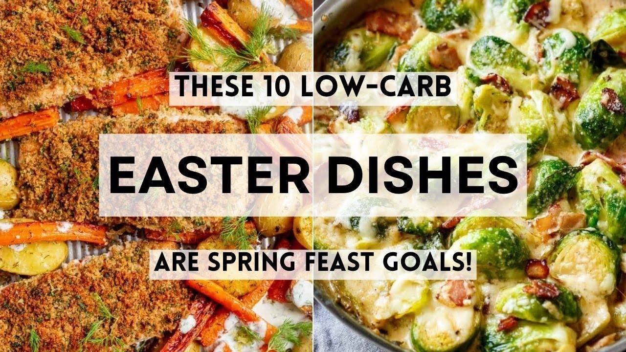 These 10 Low-Carb Easter Dishes Are Spring Feast Goals #sharpaspirant ...