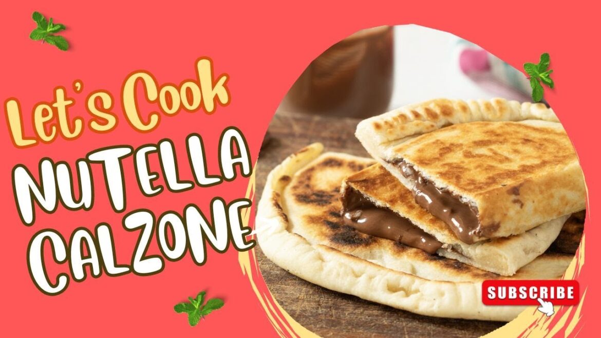 How To Make The Best NUTELLA Calzone EVER! Simple Italian Street Food ...