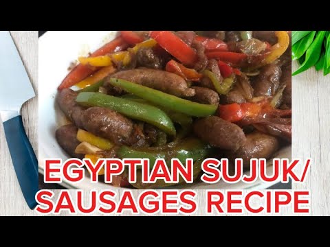 HOW TO COOK EGYPTIAN SUJUK/SAUSAGES RECIPE - Dining and Cooking