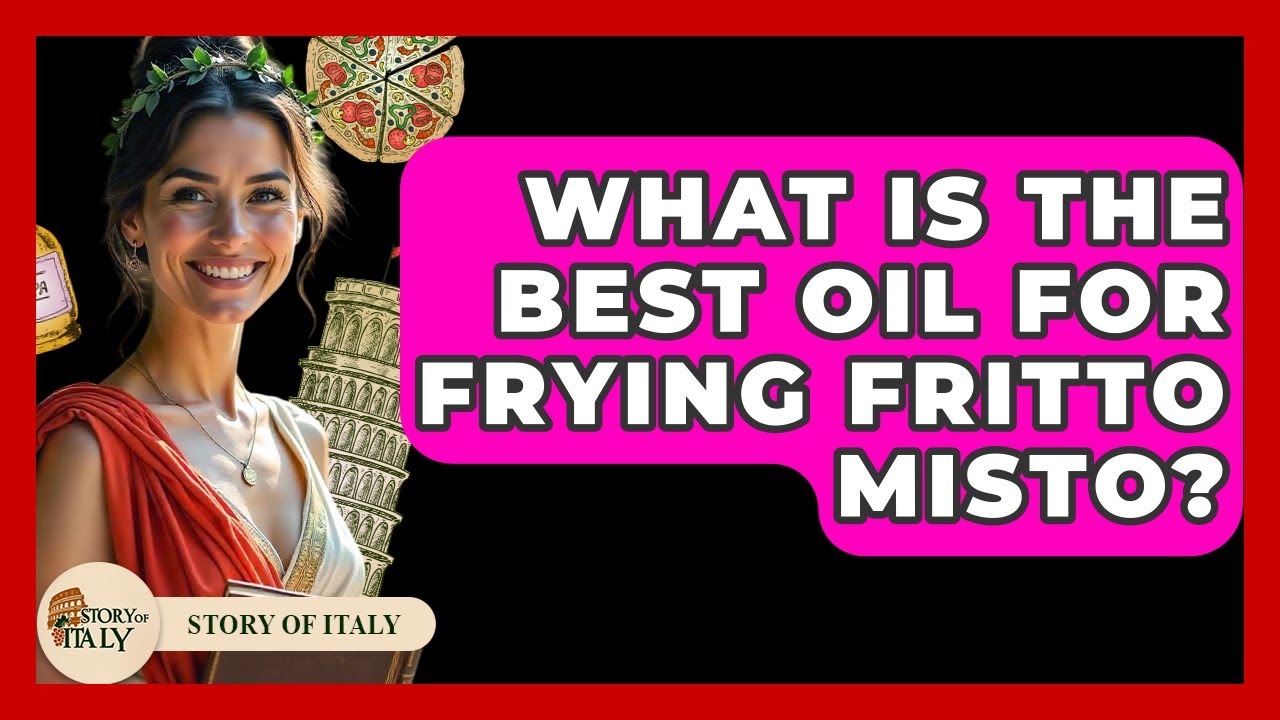 What Is The Best Oil For Frying Fritto Misto? - Story Of Italy - Dining ...