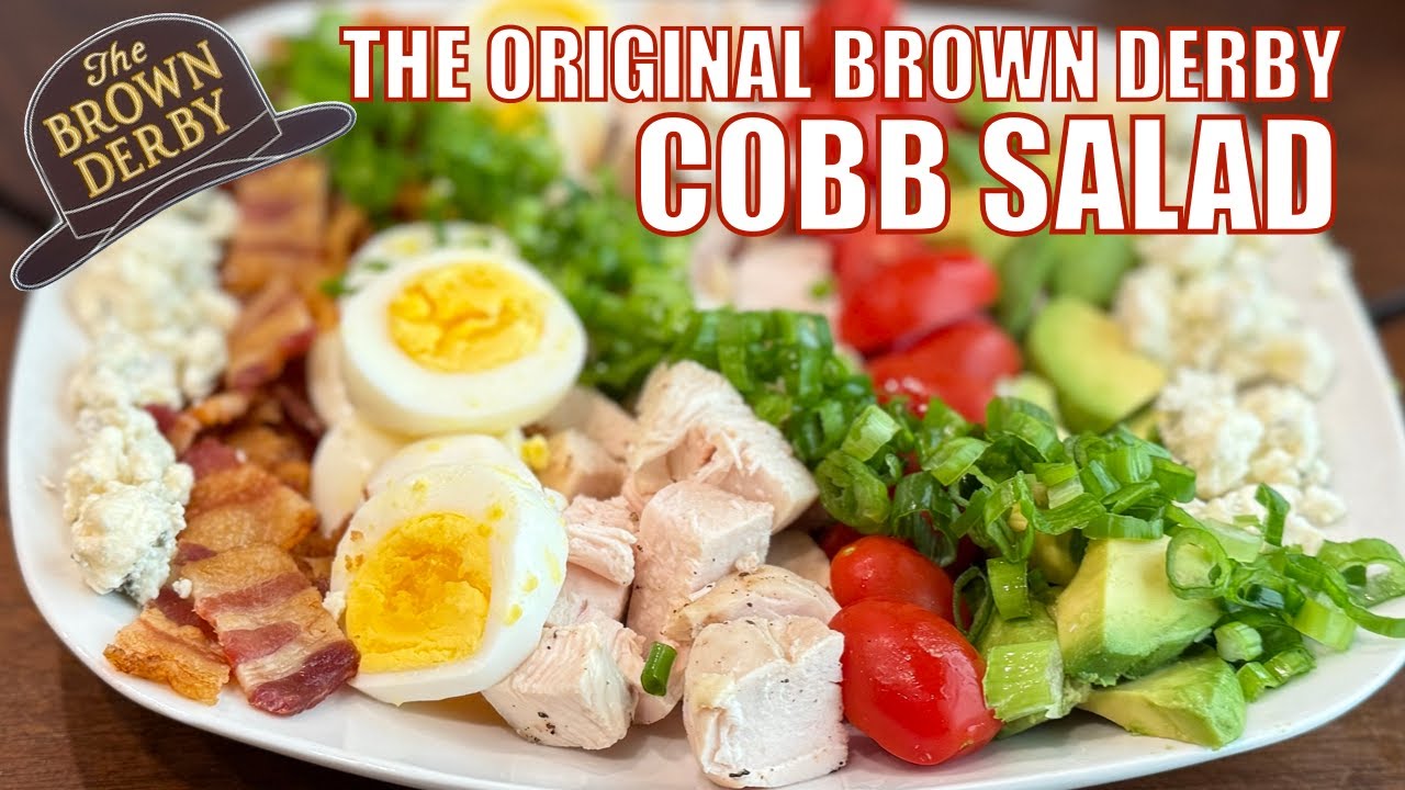 Hollywood’s Iconic Cobb Salad | Buzz Cooks the Brown Derby Classic - Dining and Cooking