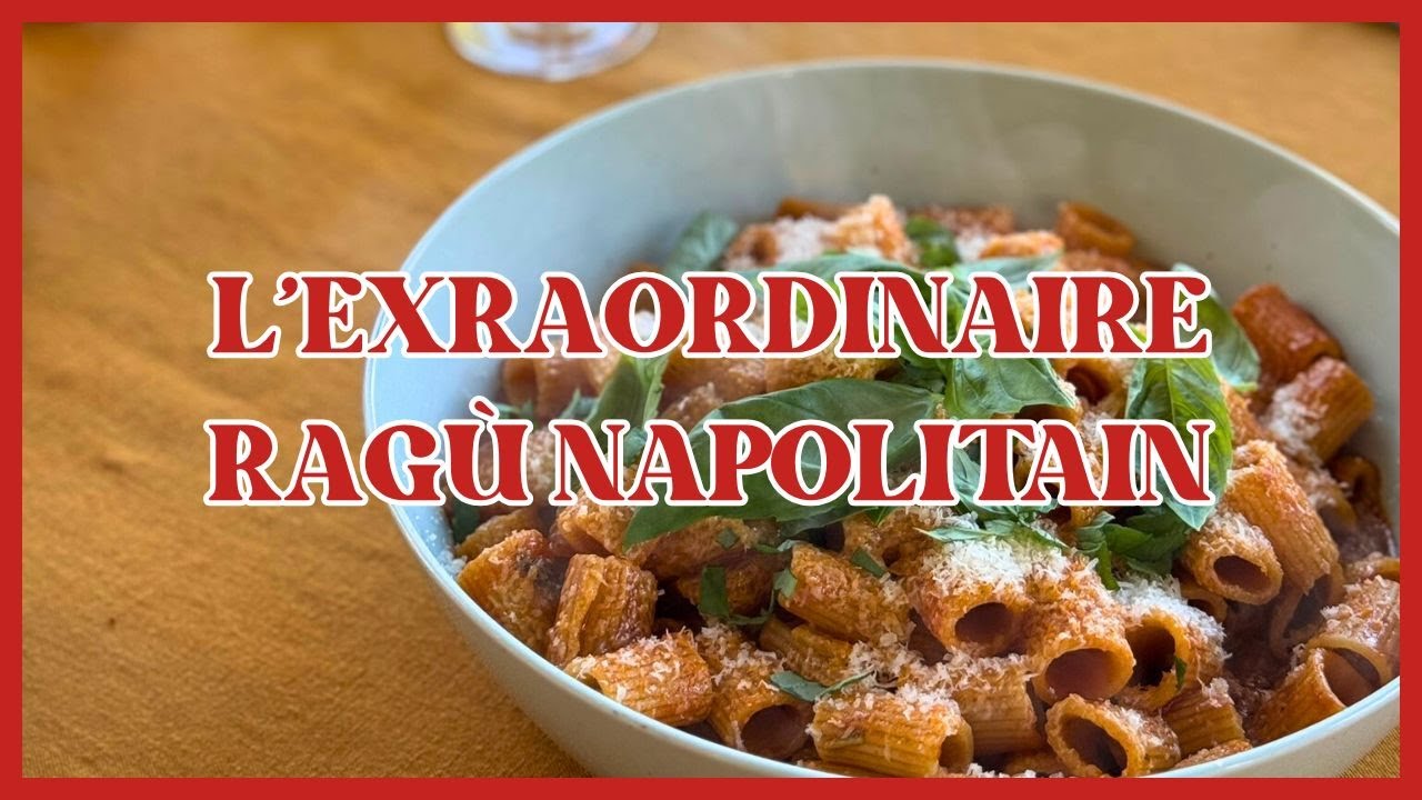 Ragù napolitain de la famille Renella - Dining and Cooking