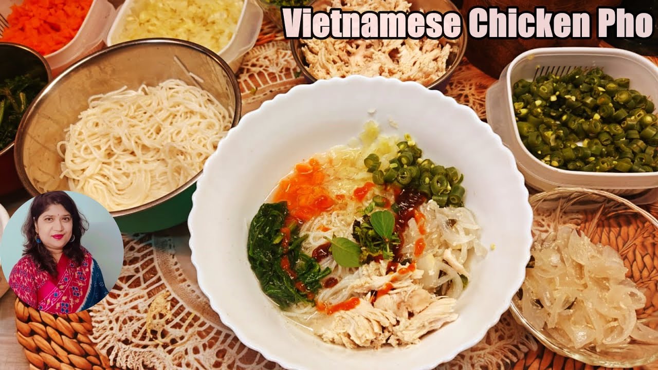 Vietnamese Chicken Pho from Scratch | Authentic Vietnamese-Pho | how to cook Vietnamese pho ...