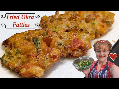 How to Make THE BEST Fried OKRA PATTIES - Old Fashioned Southern Recipes Like Mamas! - Dining ...