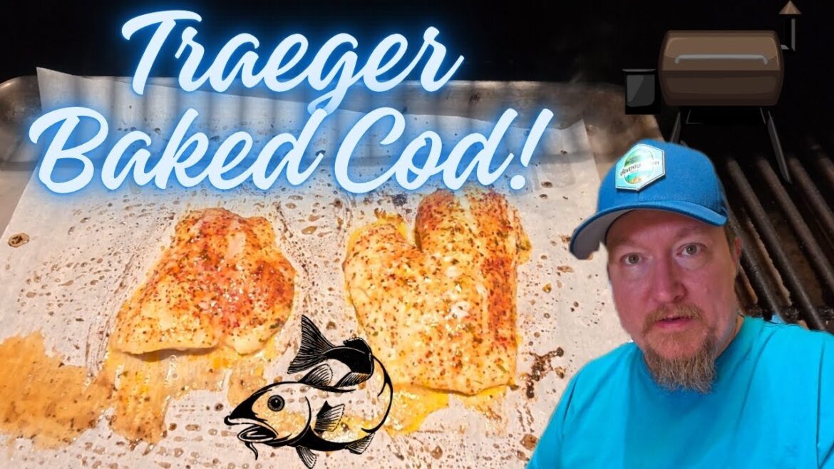 Traeger Smoked Baked Cod Fillets | Easy & Flavorful Fish Recipe ...