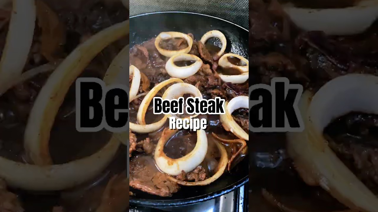 Quick Beef Steak Recipe - Dining and Cooking