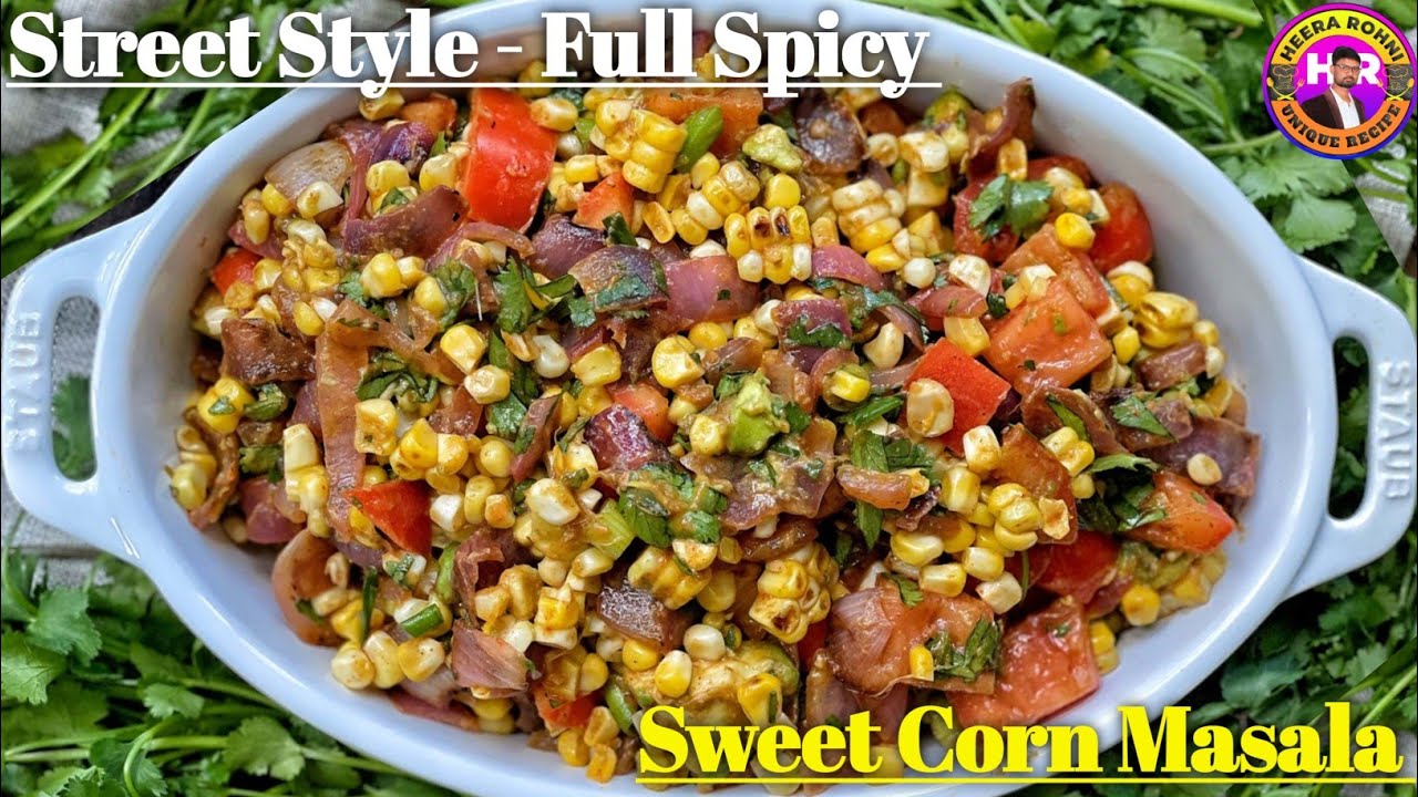 Spicy Masala Sweet Corn – Street Style Snack in Minutes | Sweet Corn ...