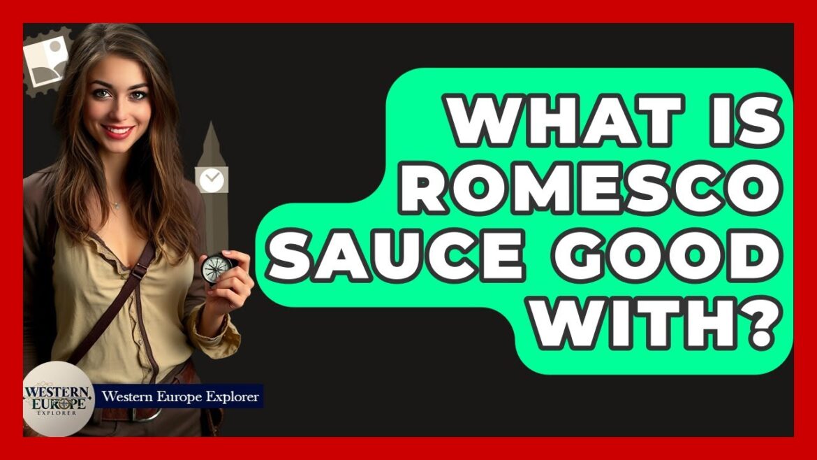 What Is Romesco Sauce Good With? - Western Europe Explorer - Dining and ...