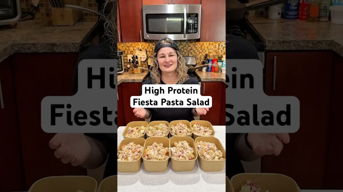 High Protein Fiesta Pasta Salad - Dining and Cooking