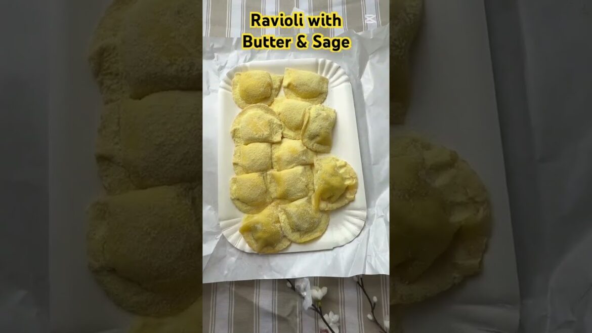 Ravioli with butter & sage italian style - Dining and Cooking
