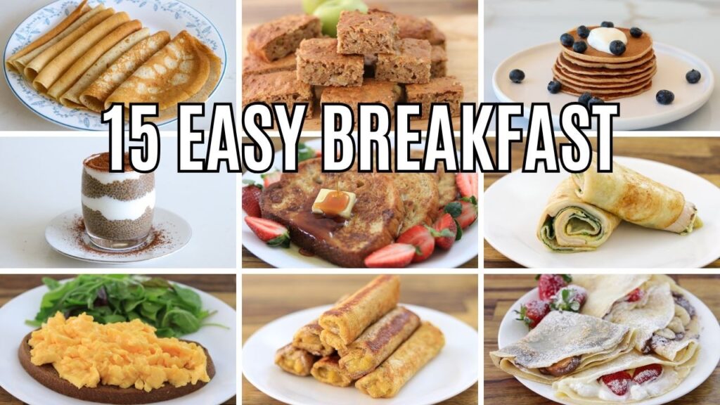 15 Easy Breakfast Recipes - Dining and Cooking