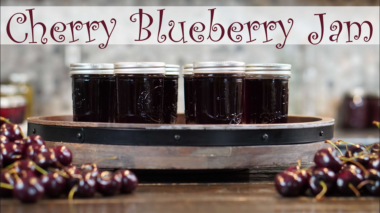 Cherry Blueberry Jam Canning Recipe - Dining and Cooking