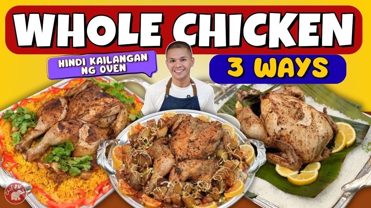NO OVEN NEEDED! WHOLE CHICKEN 3 WAYS | Chef RV - Dining and Cooking