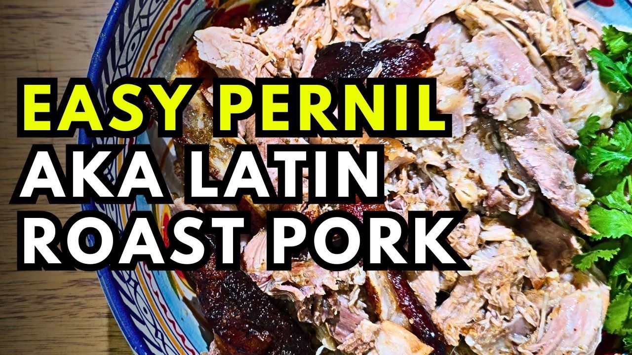 How to Make Pernil | The EASIEST Latin Pulled Roast Pork Recipe Ever ...