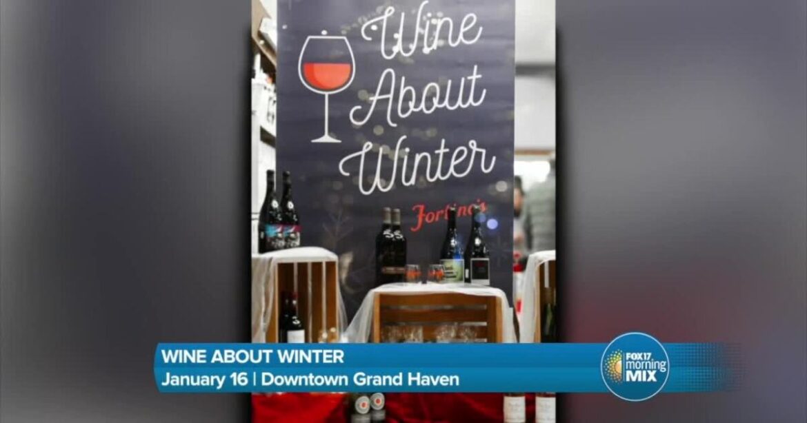 Wine About Winter returns to Grand Haven - Dining and Cooking